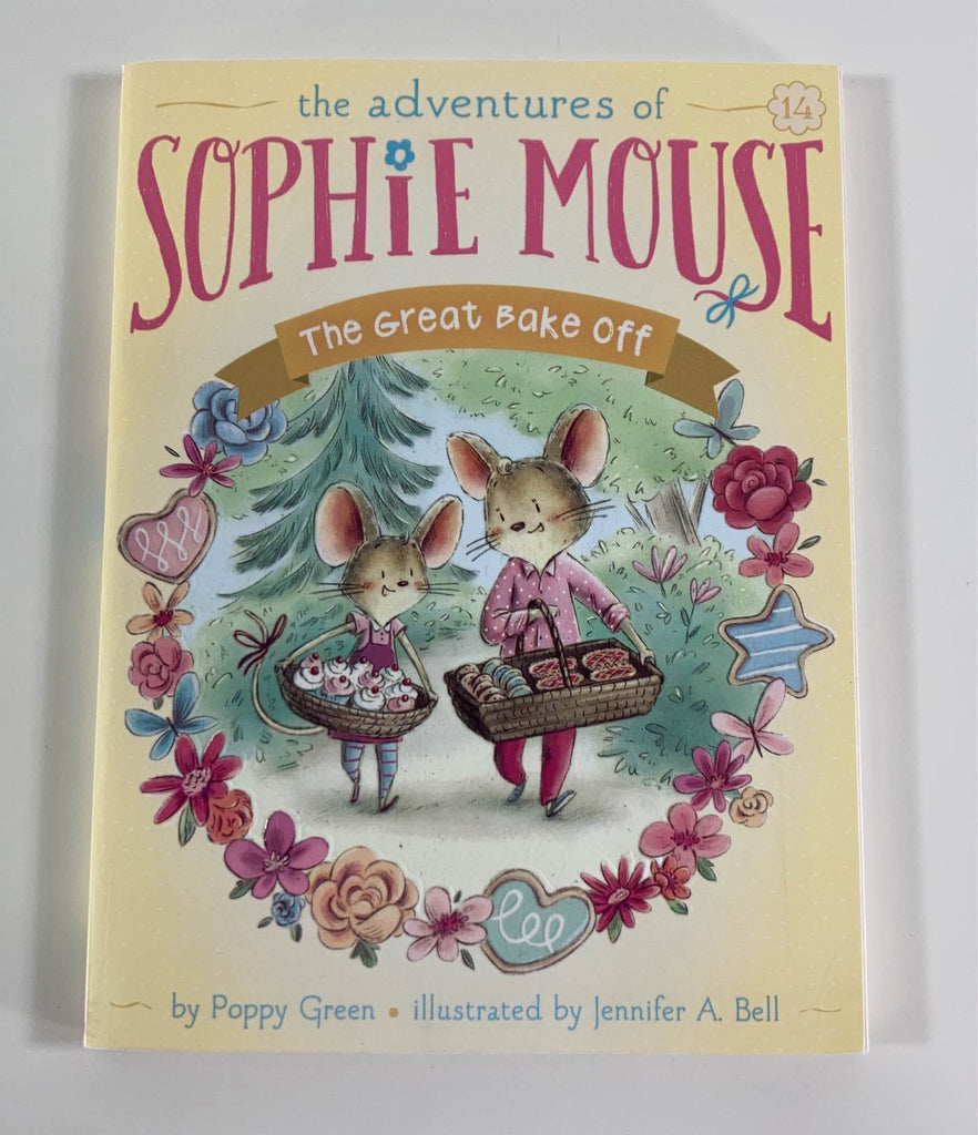 Little Simon The Adventures Of Sophie Mouse: The Great Bake Off